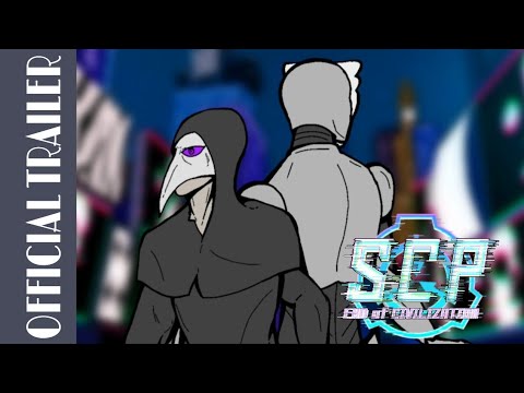 SCP: End of Civilization Official Trailer【SCP Animation Series】 - YouTube