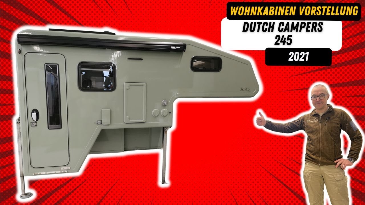 Wohnkabine Dutch Campers 245 aus 2021 - Ein Premium Pickup Camper für ...