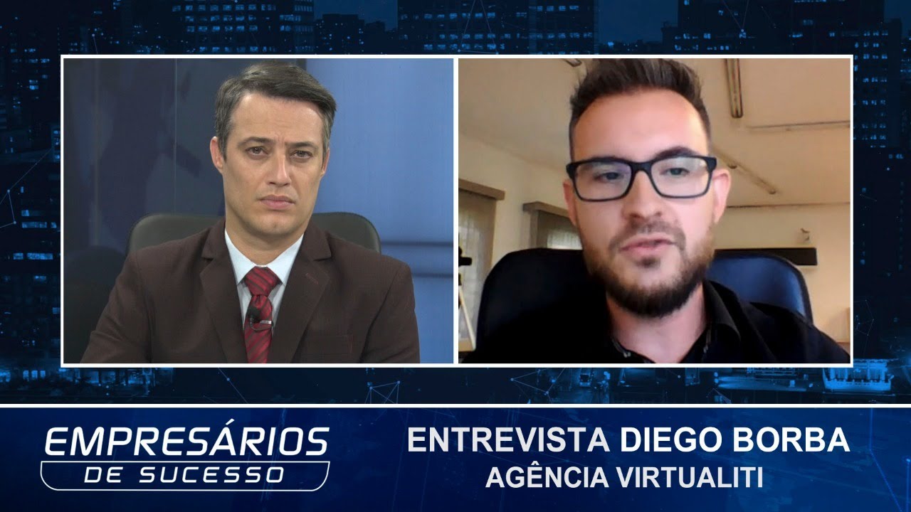 ENTREVISTA DIEGO BORBA, VIRTUALITI, EMPRESÁRIOS DE SUCESSO TV - YouTube