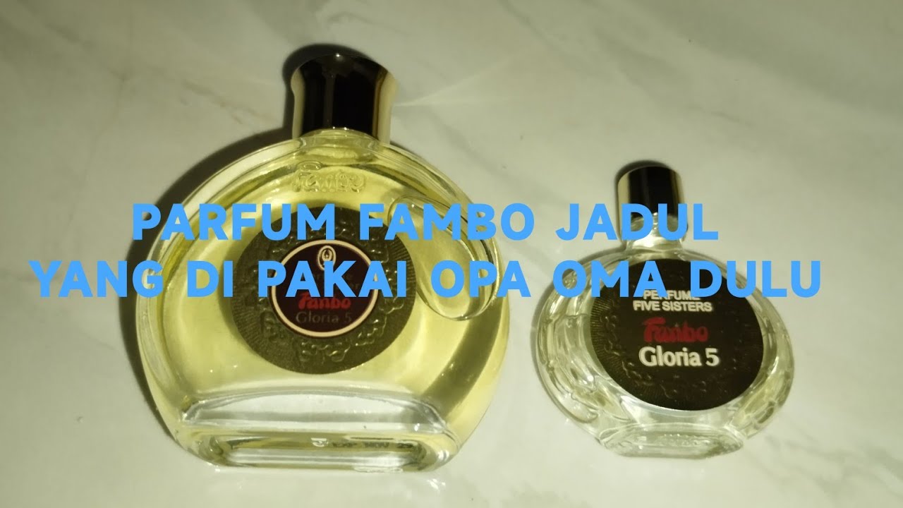 PARFUM FAMBO JADUL DARI OMA OPPA - YouTube
