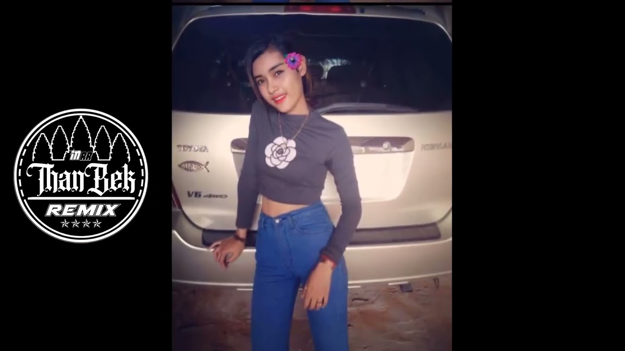 Dy Bek Remix 2016 _ ធានាថាបុកផ្អើលដល់ឋានលើ _ Khmer Break Melody Bek ...