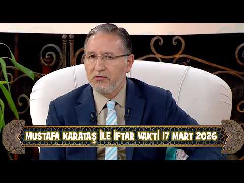 Prof. Dr. Mustafa Karataş ile Sahur Vakti 17 Mart 2026
