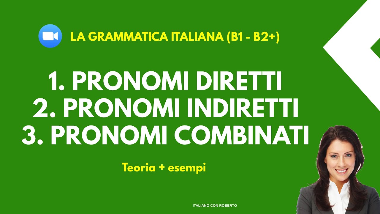 "Pronomi Italiani: Guida Completa ai Pronomi Diretti, Indiretti e ...