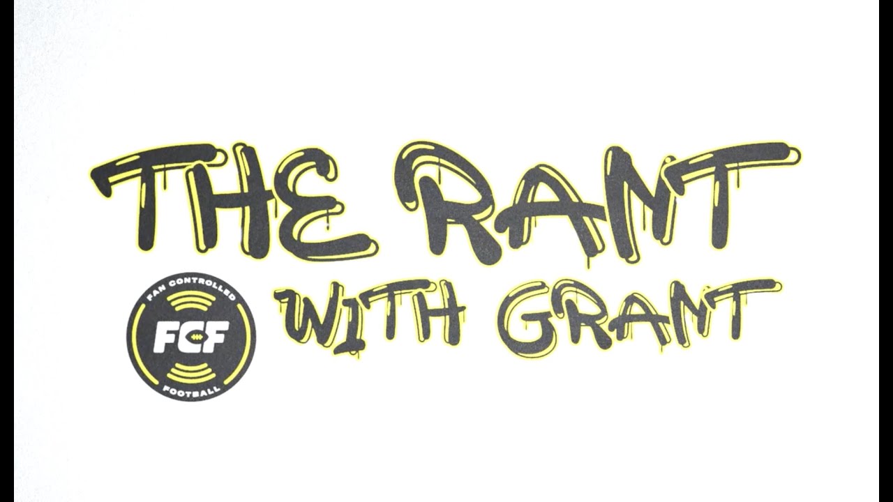 The Rant with Grant - Episode 2 - YouTube
