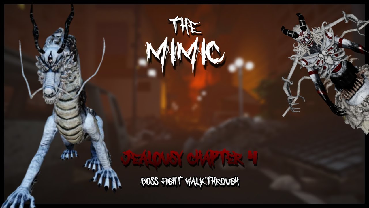 The Mimic: JEALOUSY Chapter 4 Boss Fight | Roblox - YouTube
