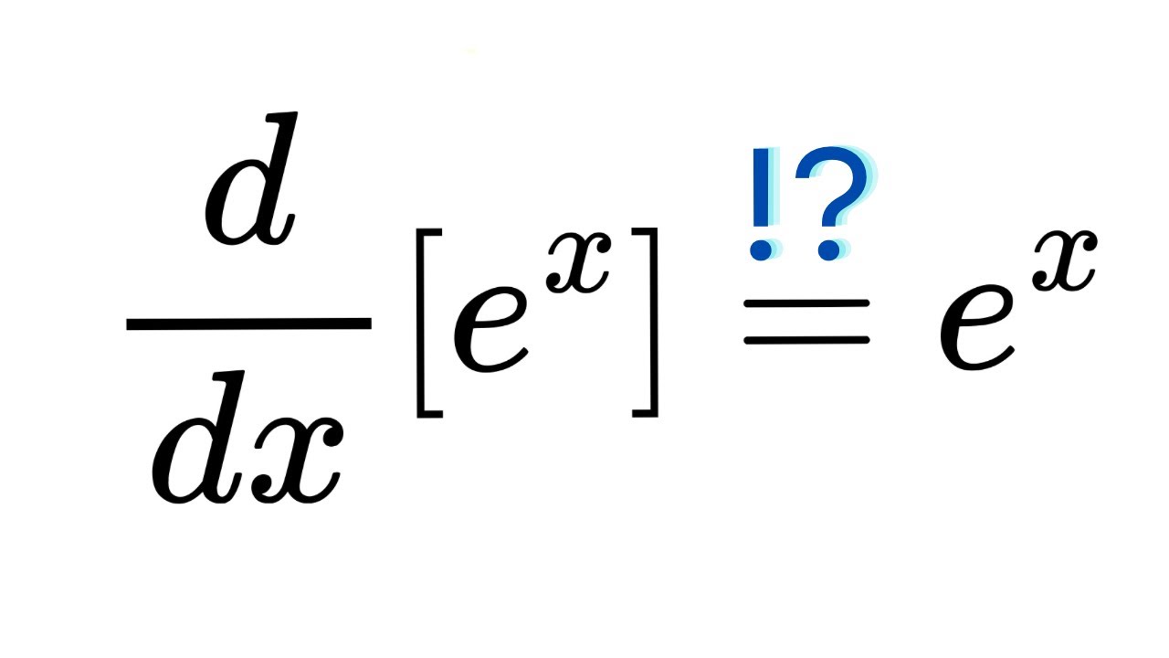 NEDEN e^x'in TÜREVİ e^x'e EŞİTTİR? (İSPAT) - YouTube