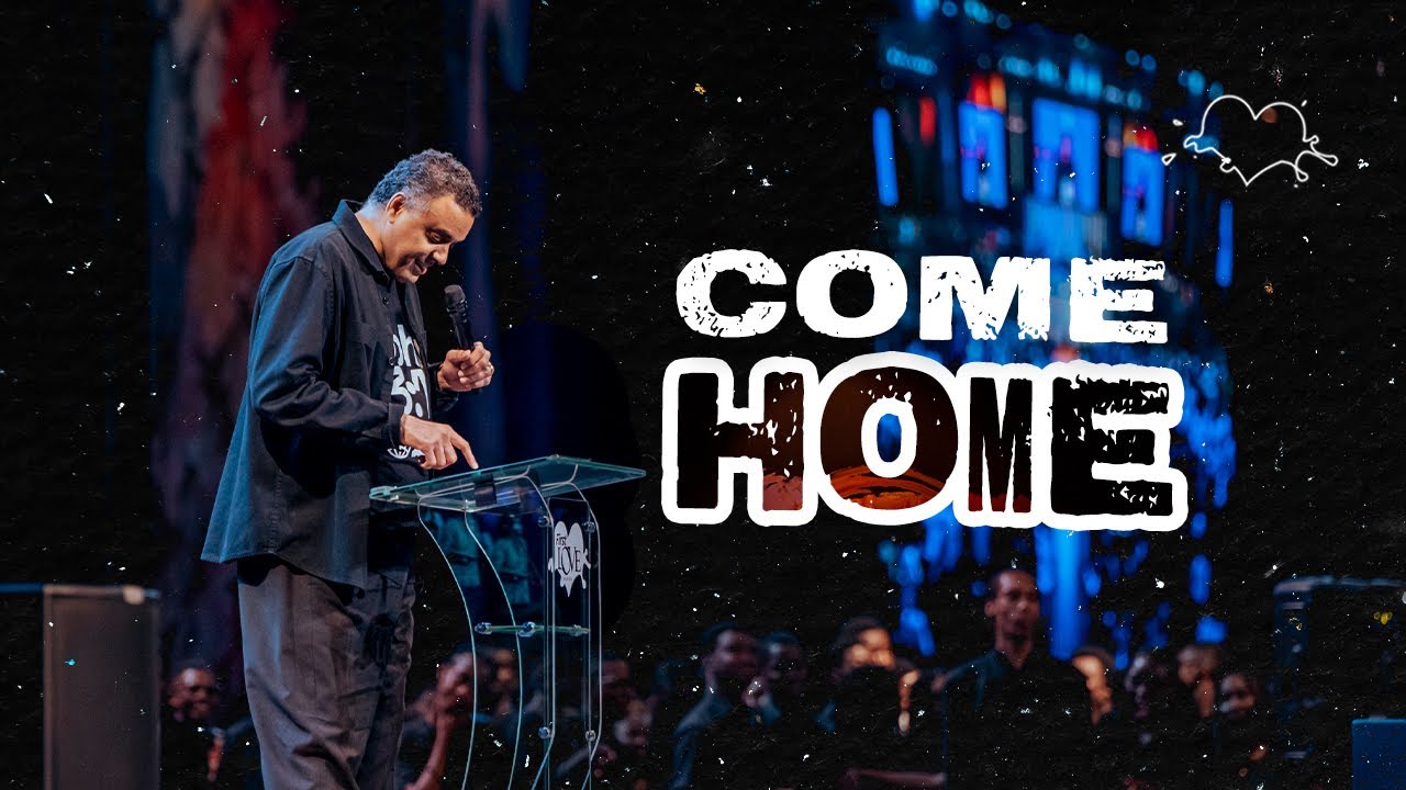Come Home | COME HOME Service | Dag Heward-Mills - YouTube