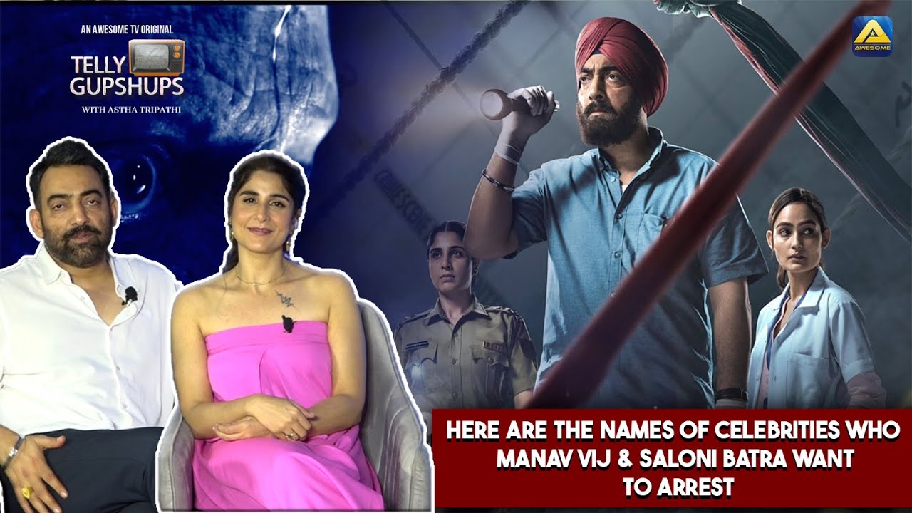 Manav Vij and Saloni Batra open up on their struggles, talk about ...