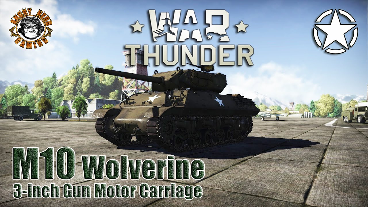 War Thunder: 3-inch Gun Motor Carriage M10, American, Tier-2 Tank ...