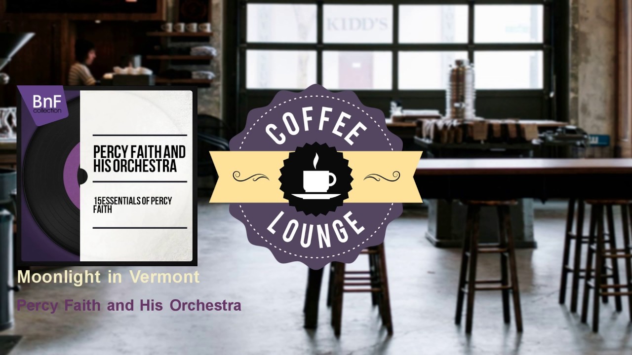 Percy Faith and His Orchestra - Moonlight in Vermont - feat. Jerri ...