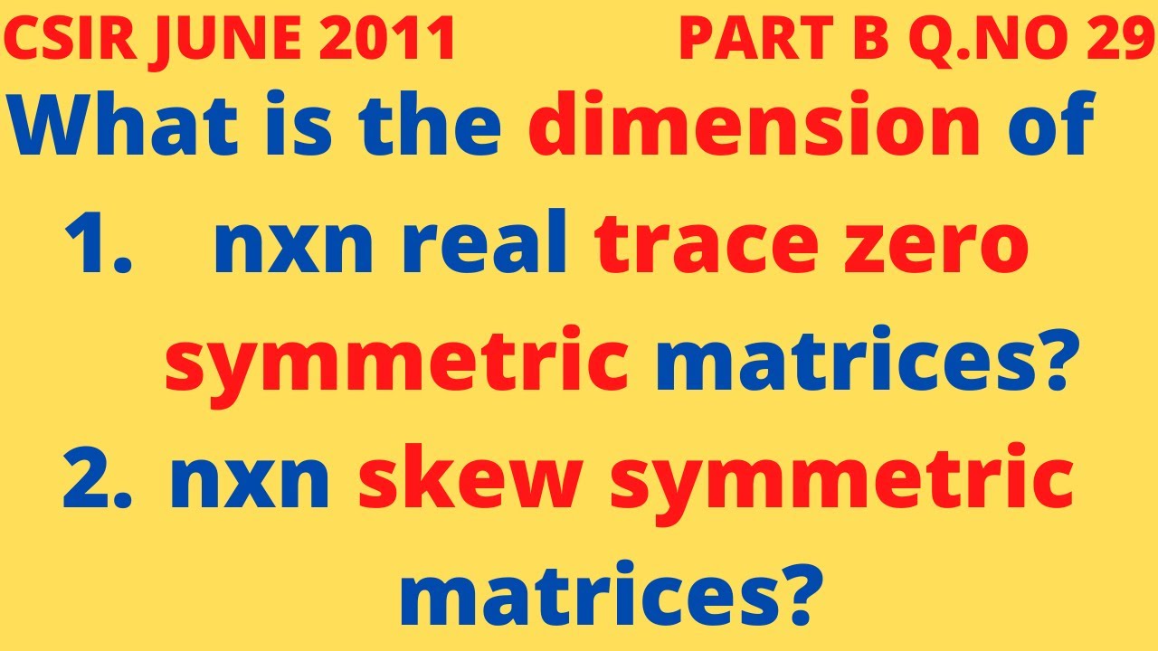 DIMENSION OF TRACE ZERO SYMMETRIC MATRICES - YouTube