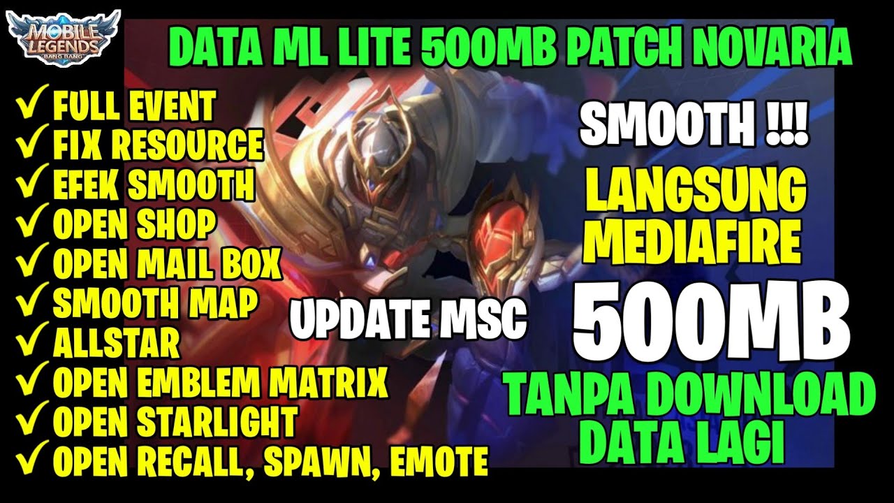 Update Data Ml Lite 500Mb Full Event & Skin + Smooth fps Patch Novaria ...