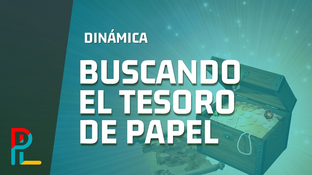 Dinámica 79 | Buscando el Tesoro de papel | Paralideres.org - YouTube