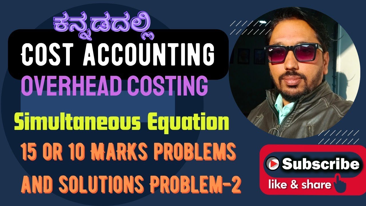 Solving for Overhead: A Simultaneous Equations Method Problem -2 - YouTube
