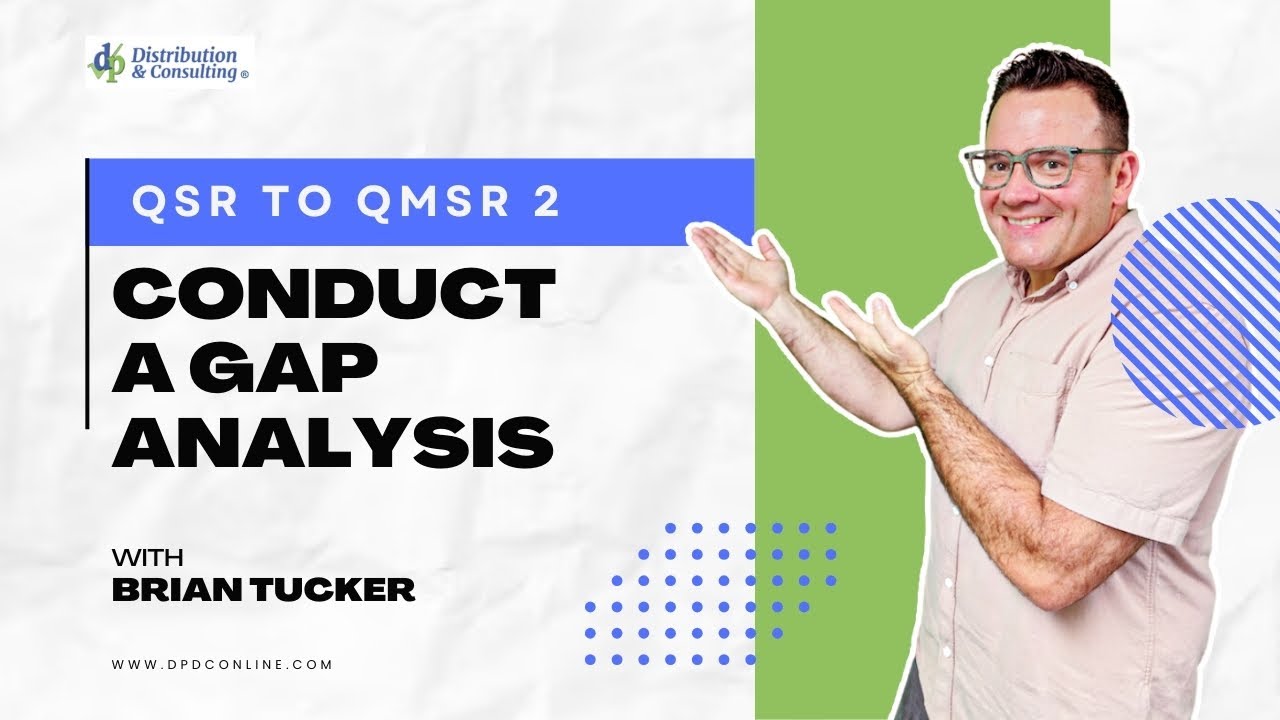 QMSR Transition Step 2: Conduct a Gap Analysis - DP Minutes | QSR to ...