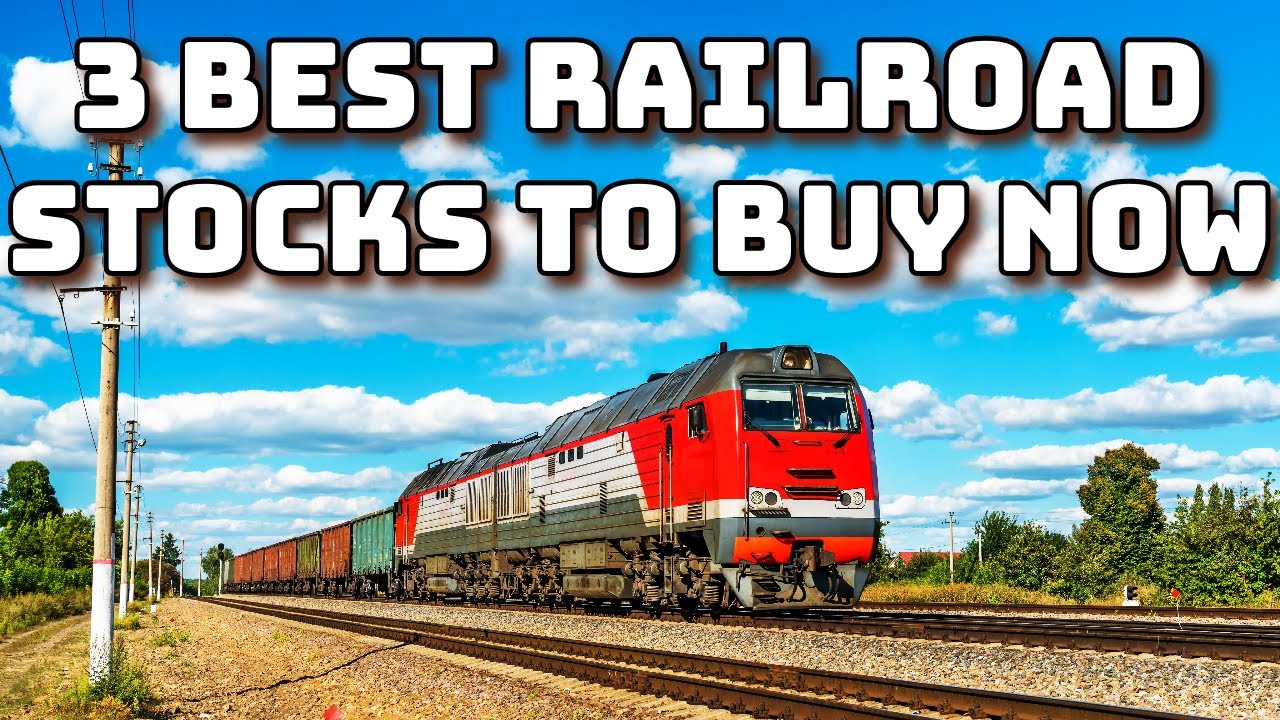 3 BEST RAILROAD STOCK TO BUY NOW! #investing #stockmarket - YouTube