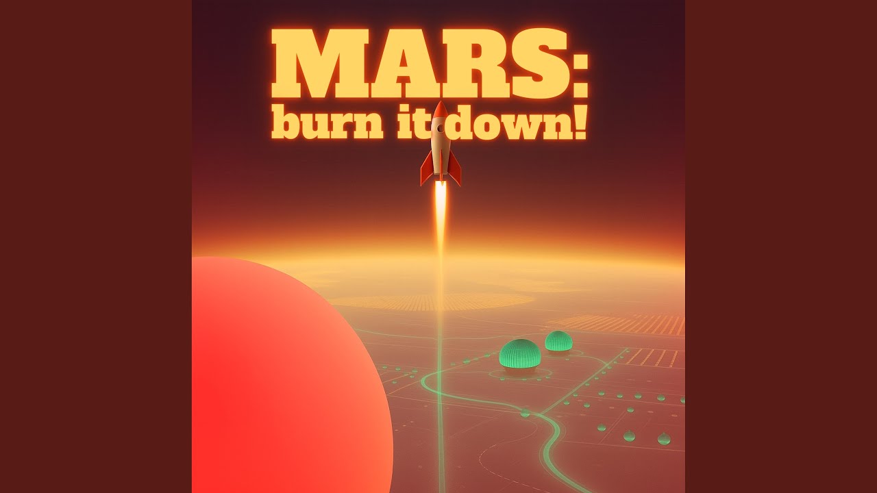 MARS: burn it down! - YouTube