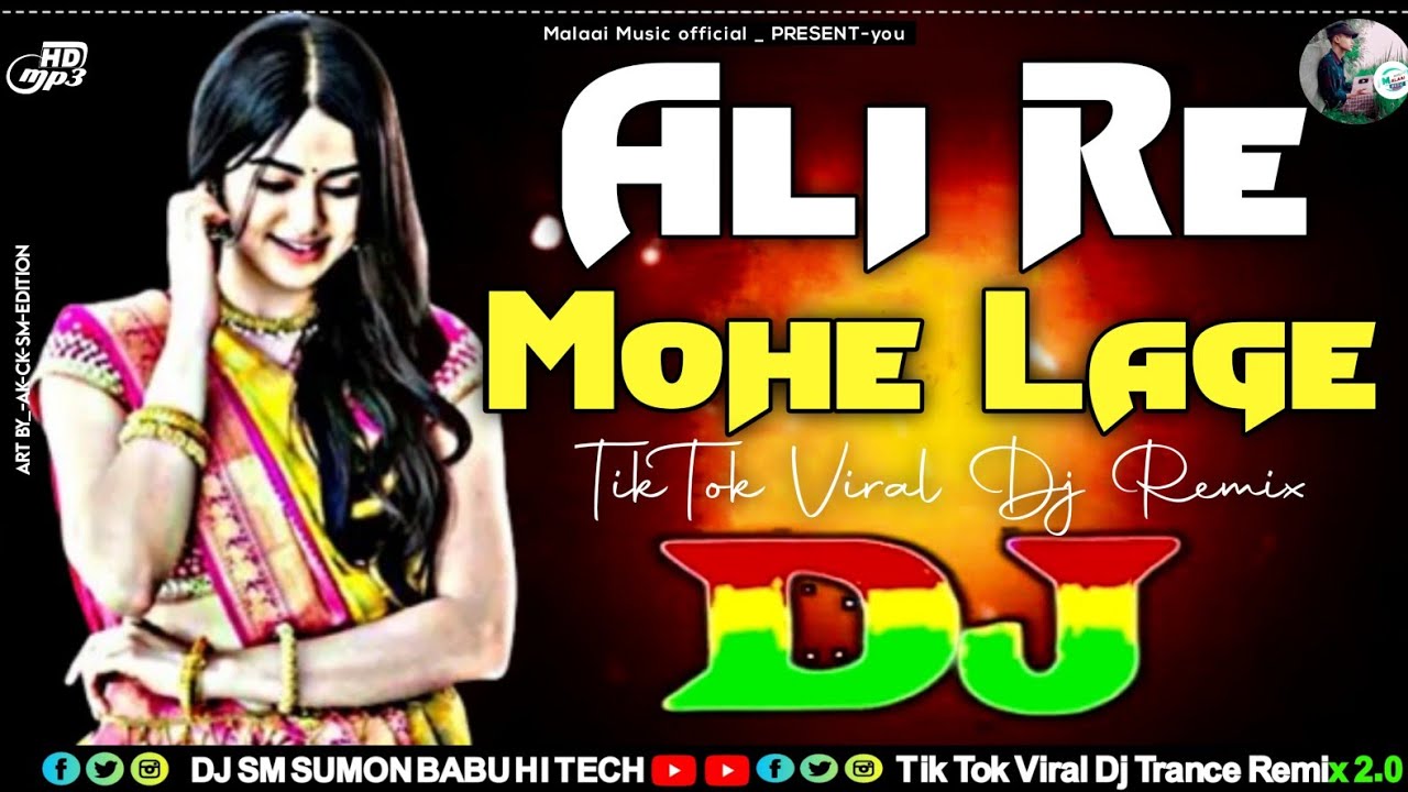 Aali_Sakhi_Ri_Mohe_Laage_Dj_(RemiX) New___ TikTok_Viral_Ostir_Dance_Gana_Trance_MiX_Dj_SM_Sumon ...