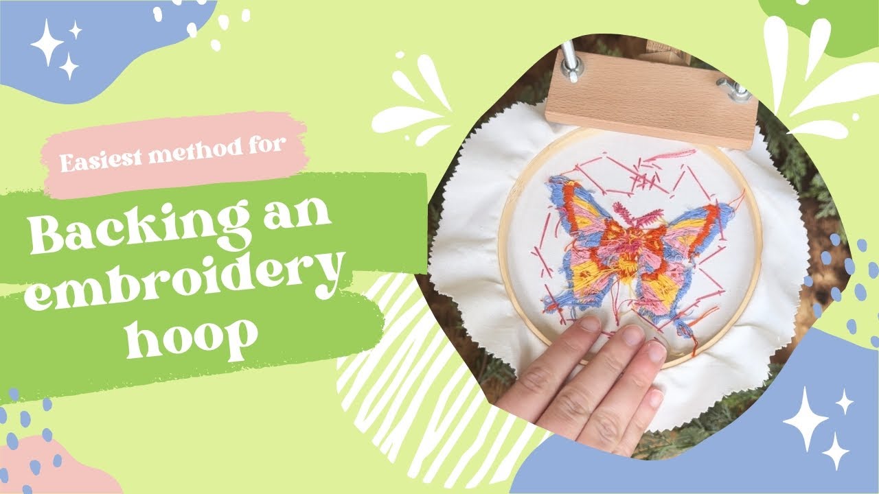 Easiest way to back your embroidery hoop! - YouTube