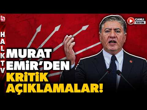 CHP Grup Başkanvekili Murat Emir, TBMM'de Açıklama Yaptı! (22 Temmuz 2026)