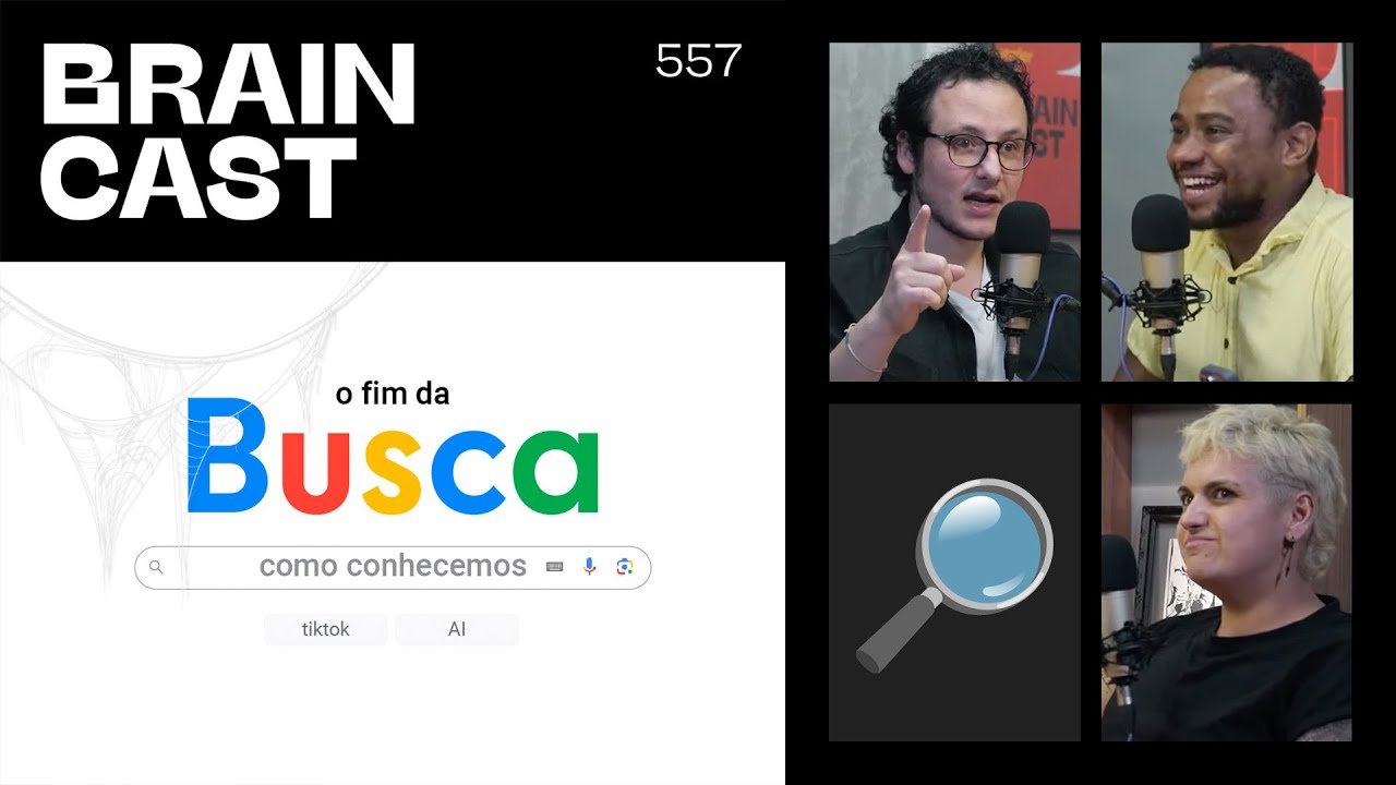 O fim da busca como conhecemos | Braincast 557 | B9 Podcasts - YouTube