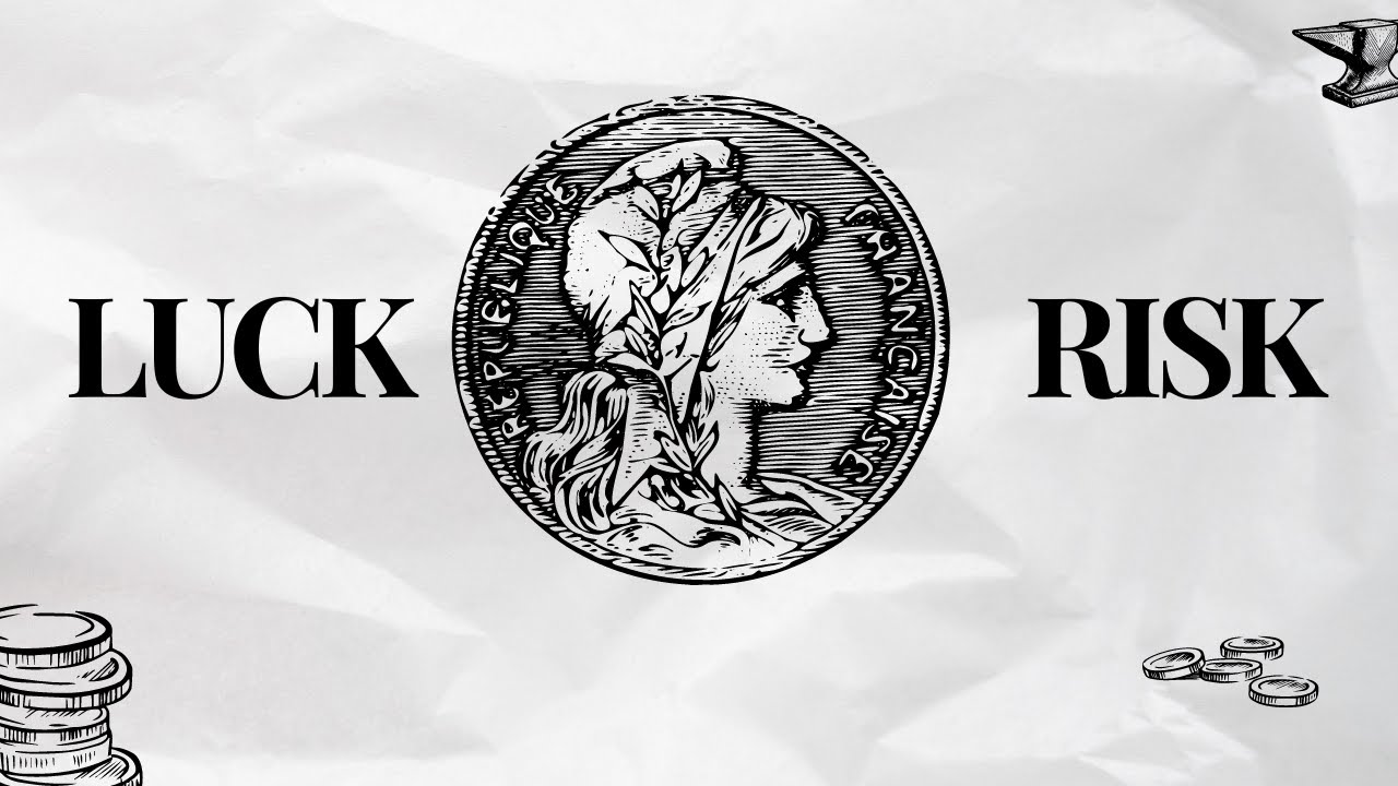 understanding luck and risk - YouTube