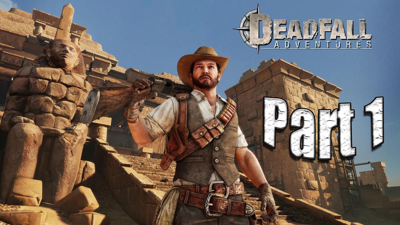 Deadfall Adventures PC Walkthrough Part 1 Gameplay - YouTube