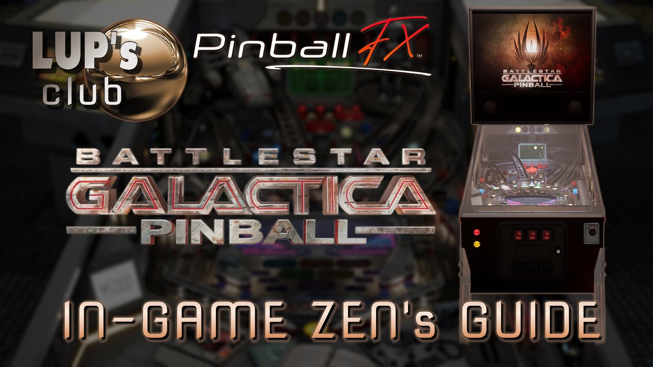Pinball FX 🌏 Universal Pinball: Battlestar Galactica Pinball In-game Zen's Guide [FR-ENG] - YouTube
