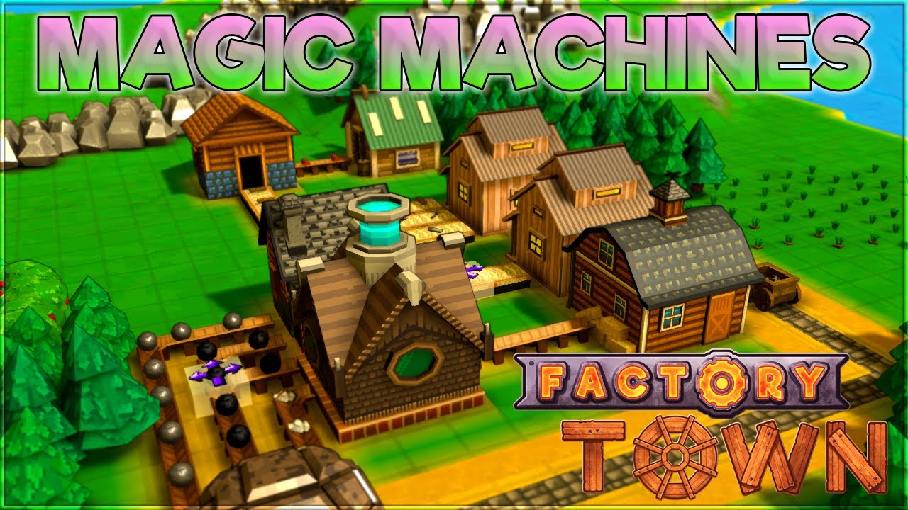 Magic Machines – Factory Town Gameplay [Season 3] – Let's Play Part 9 ...