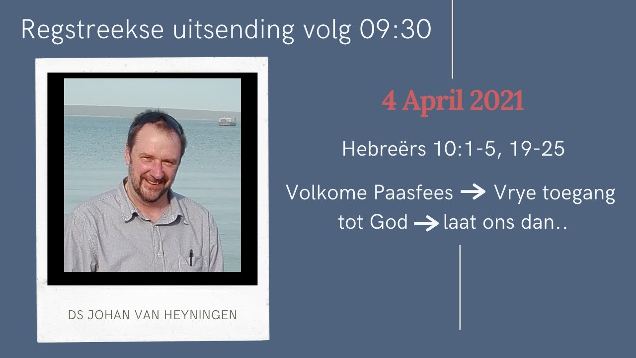 Volkome Paasfees -- Vrye toegang tot God -- Laat ons dan ... - YouTube