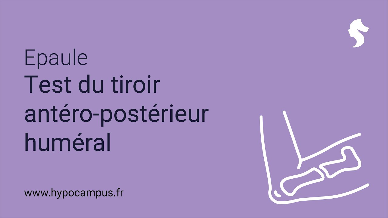 Epaule - Test du tiroir antéro-postérieur huméral - YouTube