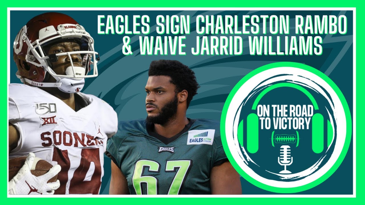 Eagles Sign WR Charleston Rambo | Waive OT Jarrid Williams | Rambo's ...