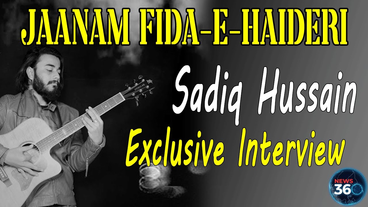 Jaanam Fida-e-Haideri | By Sadiq Hussain | Official Kalam | Exclusive ...