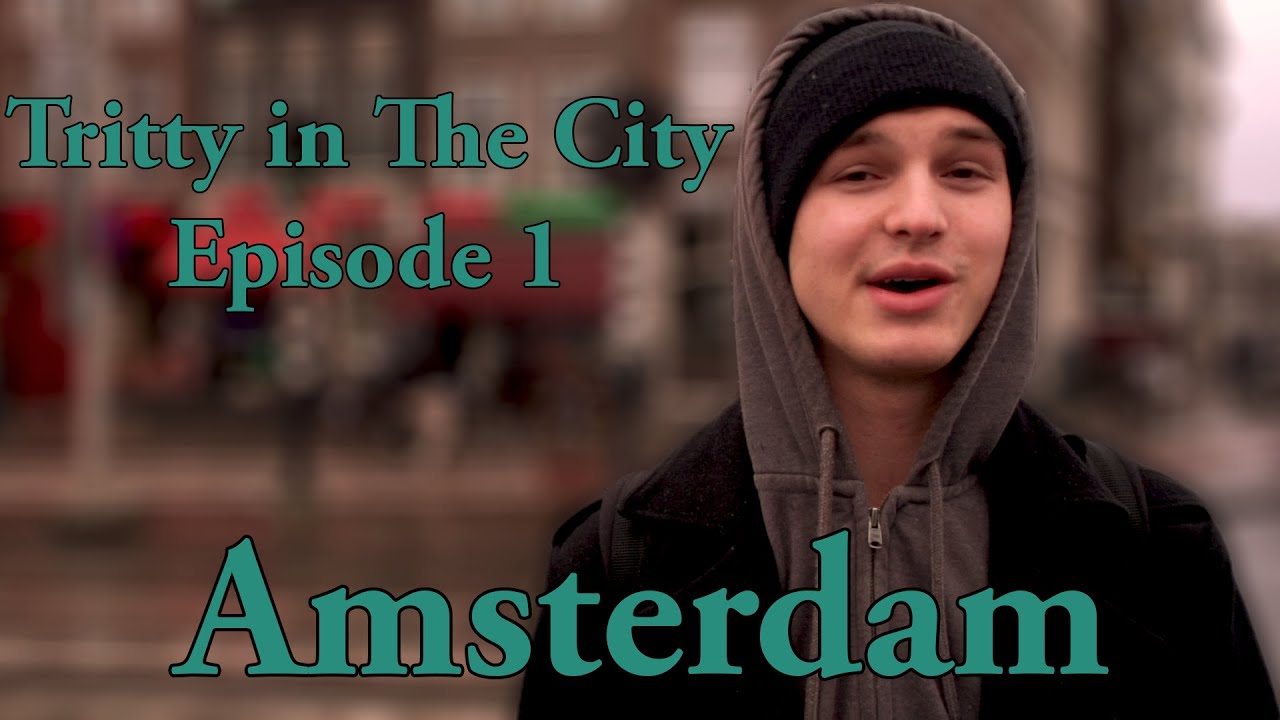 Tritty In The City - Amsterdam - YouTube