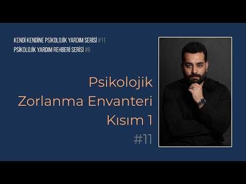 Psikolojik Zorlanma Envanteri Kısım 1 | KKPY #11