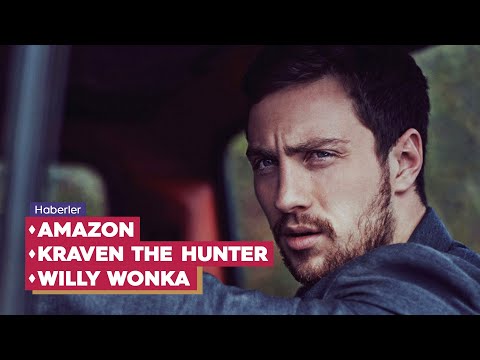Kraven The Hunter, Amazon, Willy Wonka, Hızlı ve Öfkeli 9 ile Sinemaların Açılışı... Haberler #26