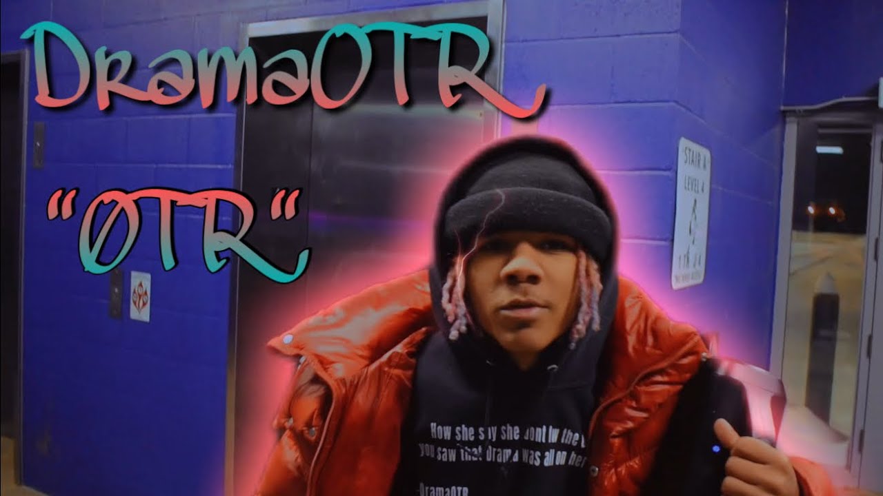 DramaOTR - OTR (Official Music Video) - YouTube