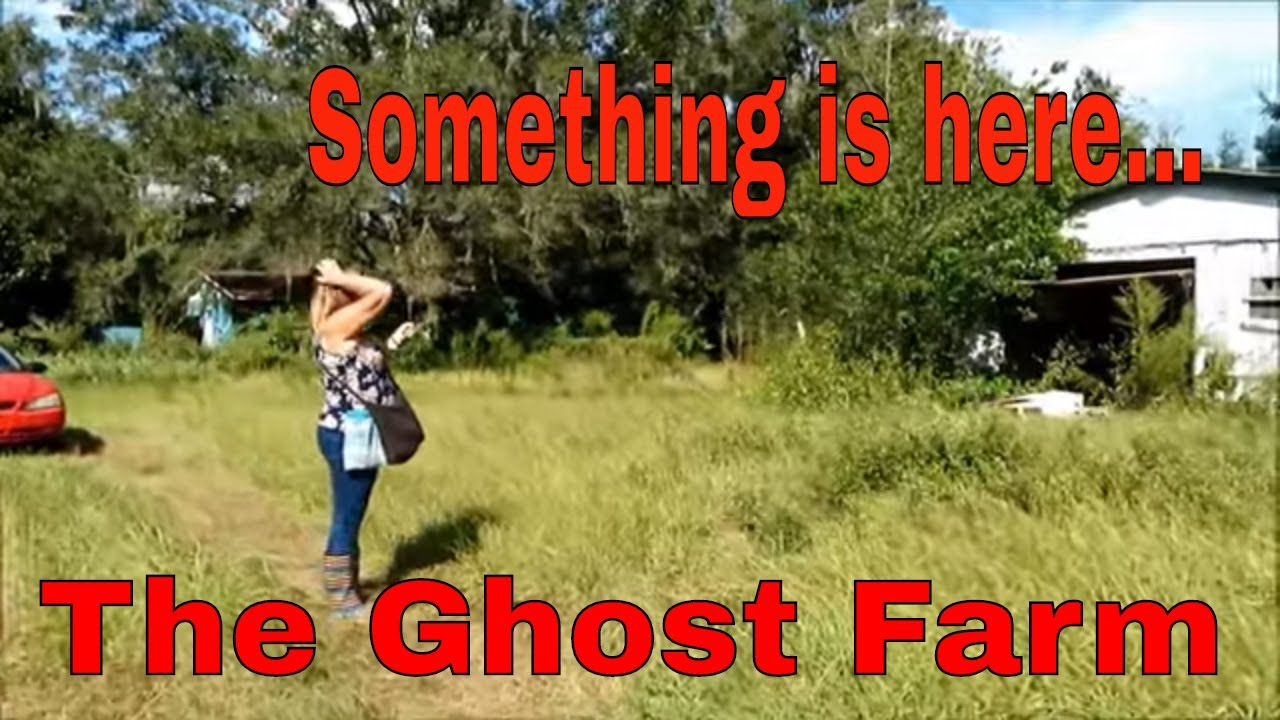 GHOST FARM (DAYTIME) I DEFINITELY FEEL A PRESENCE HERE - YouTube