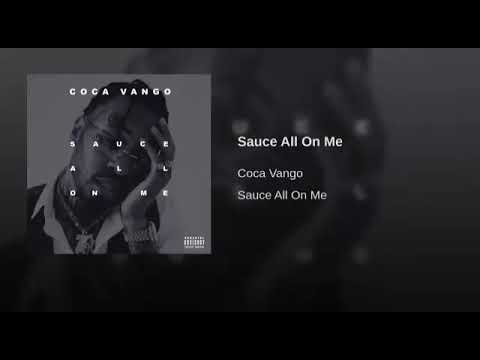 Coca Vango Sauce All On Me Clean - YouTube Music