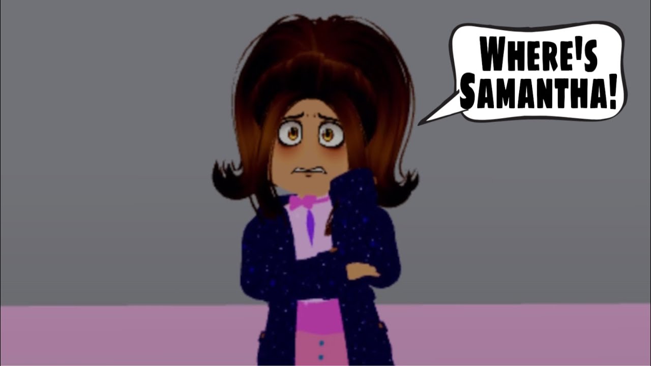 WHERES SAMANTHA?.. (Meme) - YouTube