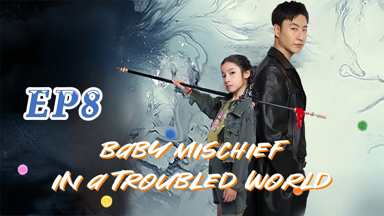 Baby Mischief in a Troubled World EP7 | 祸世萌娃超能打 第7集 - YouTube