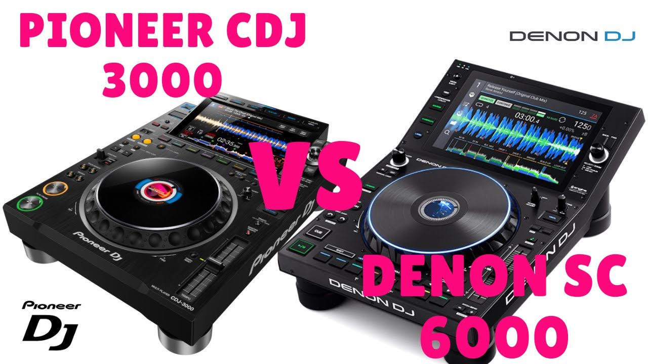 Pioneer CDJ 3000 vs Denon SC 6000 le differenze, quale comprare ? - YouTube