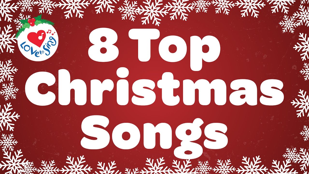 Top 8 Christmas Songs With Lyrics YouTube top-8-christmas-songs-with-lyrics-youtube