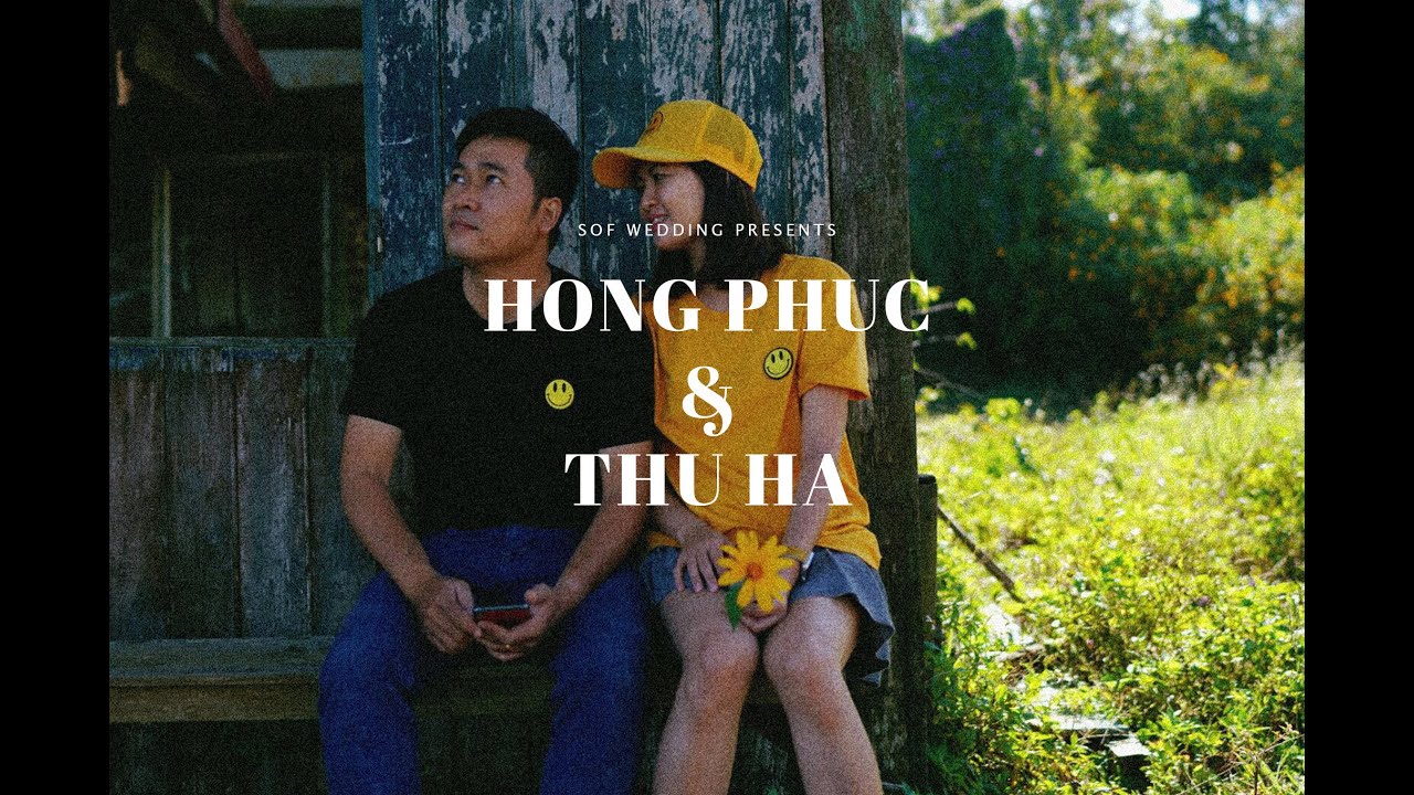 Pre-Wedding Film / Hồng Phúc & Thu Hà / SOF Wedding - YouTube