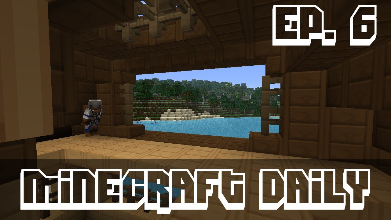 Minecraft Daily | Ep.6 - YouTube