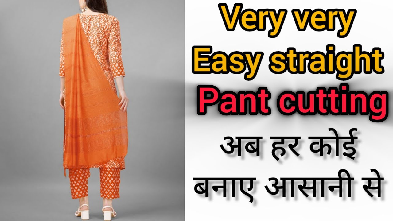 simple and easy way to make a straight pant/or trouser /simple pant cut ...