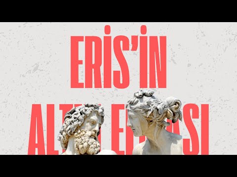 Yunan Mitolojisi | Anlaşmazlığın Elması | Eris'in Altın Elması
