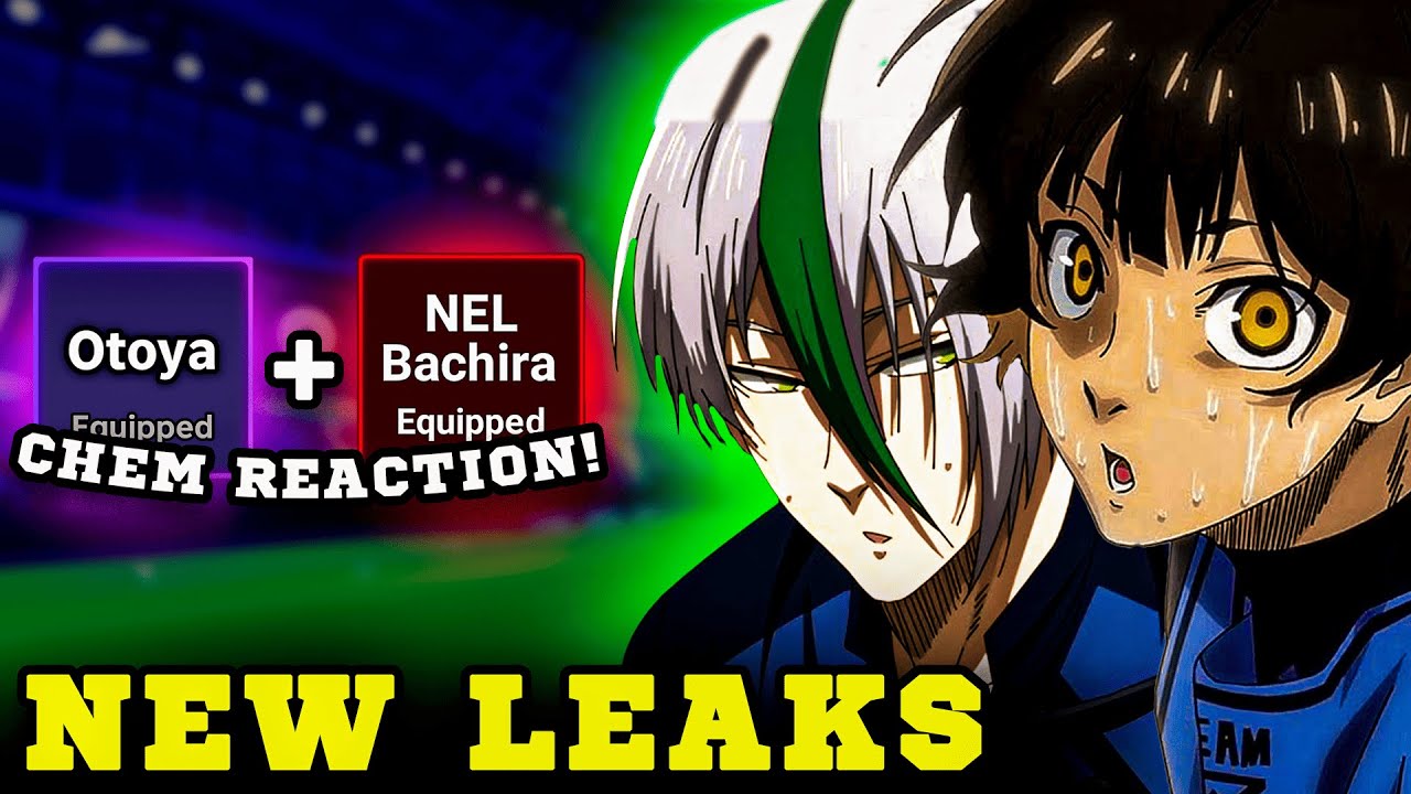 NEW CHEMICAL REACTION MOVE LEAKS! OTOYA + BACHIRA | Blue Lock Rivals ...