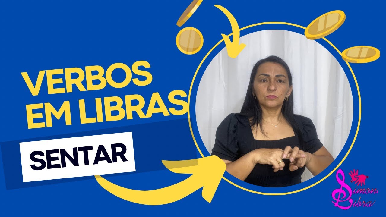 SENTAR EM LIBRAS | VERBO SENTAR EM LIBRAS | SINAL DE SENTAR EM LIBRAS ...