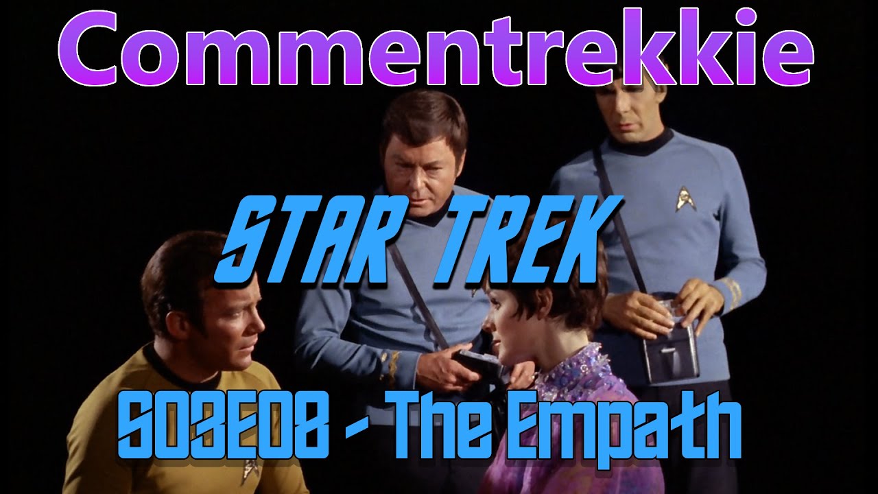 The Empath - S03E08 - Star Trek: The Original Series Commentary ...